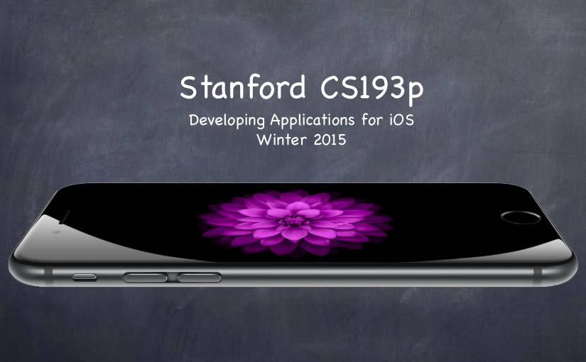 Cs193p Lecture 1 Logistics Ios8 Overview Cs193p Assignment Solutions Et Al